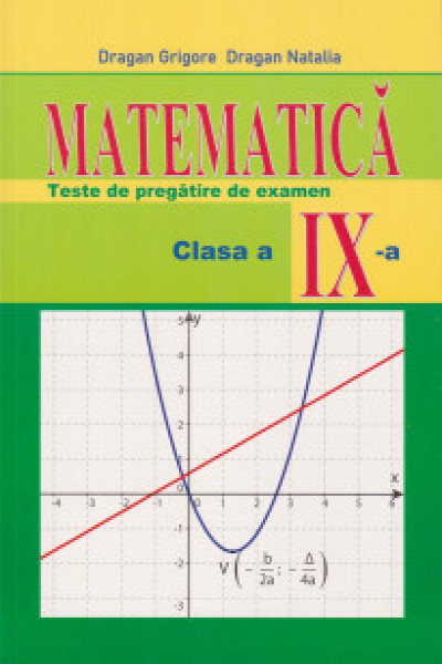 Matematica Teste cl.9 | Autor Sorocovici. V. Carte