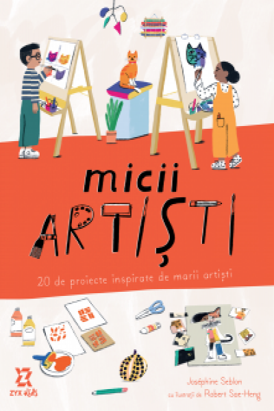 Micii artisti | Autor Josephine Seblon Carte