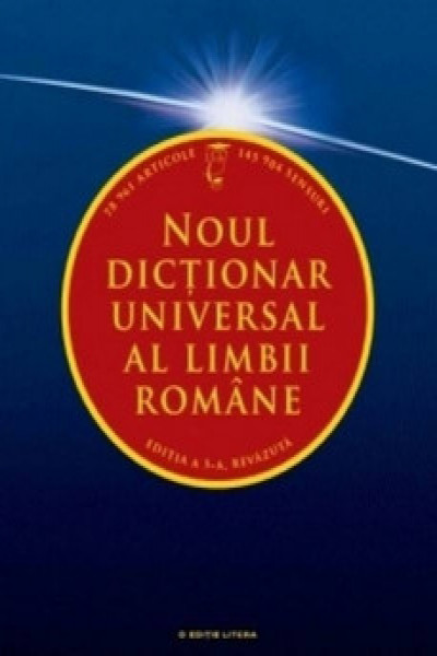 Noul Dictionar Universal al Limbii Romane. Ed. V | Carte