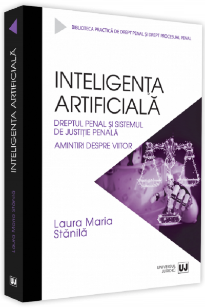Inteligenta artificiala dreptul penal si sistemul de justitie penala ...