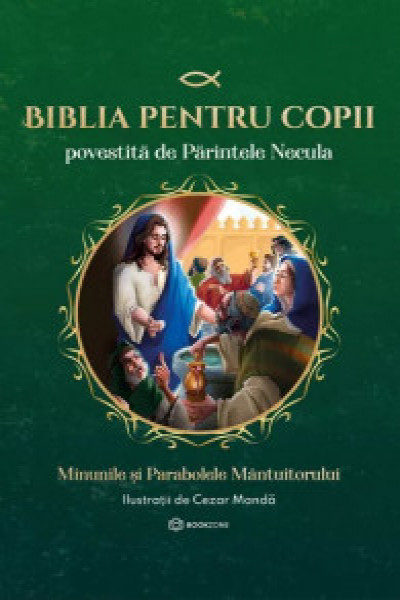 Biblia pentru copii povestita de Parintele Necula Vol. II | Autor ...
