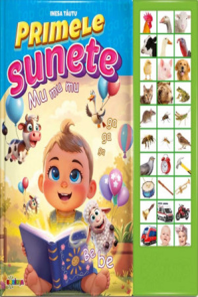 Carte cu sunete. Primele sunete | Carte
