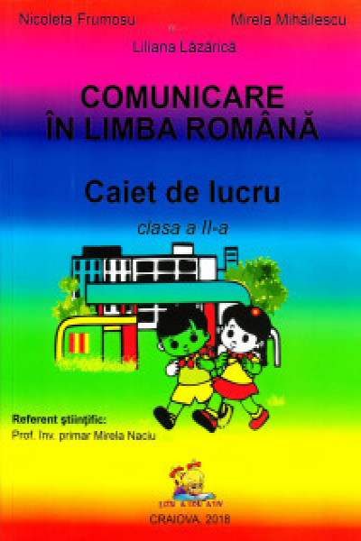 Comunicare in limba romana. Caiet de lucru pentru clasa a II-a | | книга