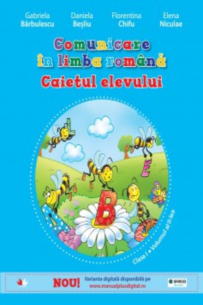 Comunicare in limba romana. Caietul elevului cl. 1 vol. 1 | AutorGabriela Barbulescu Daniela ...