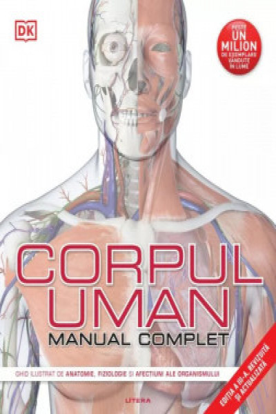 CORPUL UMAN. MANUAL COMPLET. editie noua | | книга