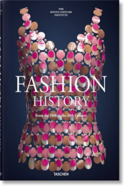 Fashion History from the 18th to the 20th Century | | книга