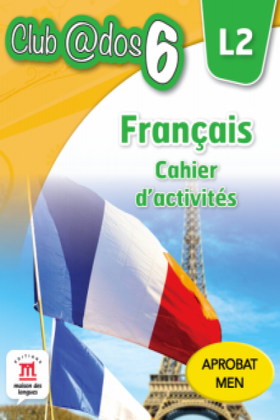 Francais Cahier d'activites l 2 lectia de franceza (clasa a vi-a) | Carte