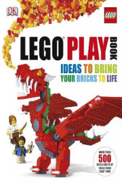 LEGO® Play Book: Ideas to Bring Your Bricks to Life By Tim Goddard And ...