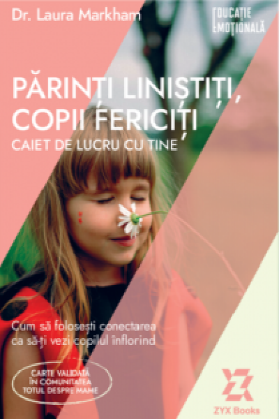 Parinti linistiti copii fericiti. Caiet de lucru cu tine | | книга