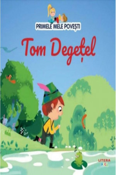 PRIMELE MELE POVESTI. TOM DEGETEL | | книга