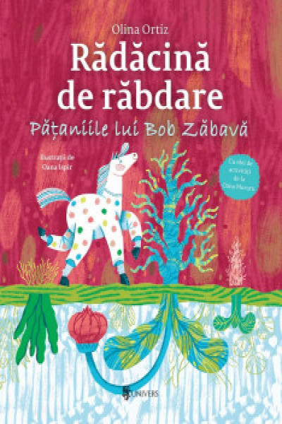 Radacina de rabdare. Pataniile lui Bob Zabava | Carte