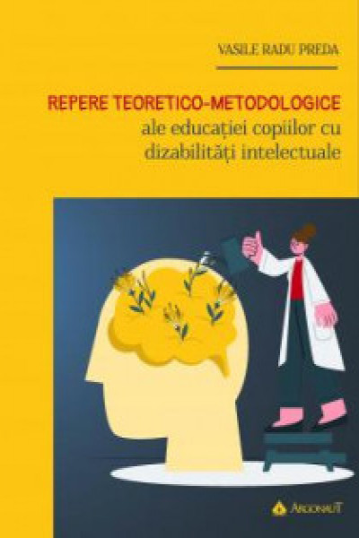 Repere teoretico-metodologice ale educatiei copiilor cu dizabilitati ...