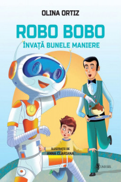Robo Bobo invata bunele maniere | Carte