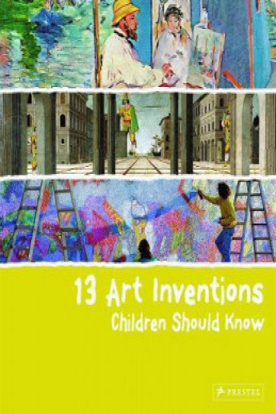 13 Art Inventions Children Should Know | | книга