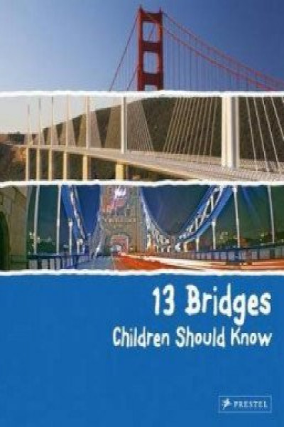 13 Bridges Children Should Know | Carte