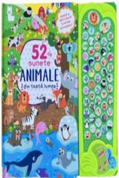 52 de sunete-animale din toata lumea | Autor *** Carte