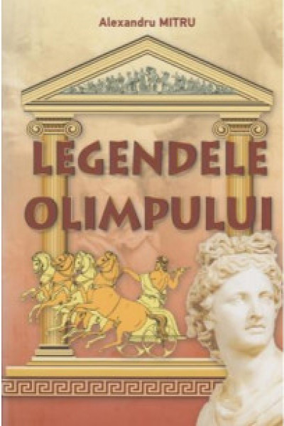 Legendele Olimpului. | Carte